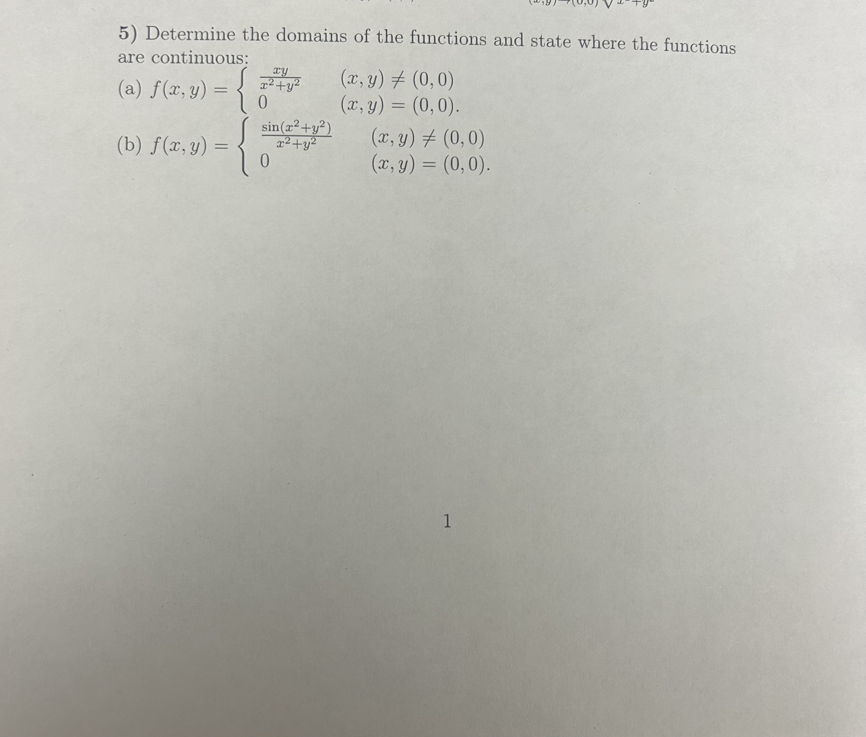 Solved Determine the domains of the functions and state | Chegg.com