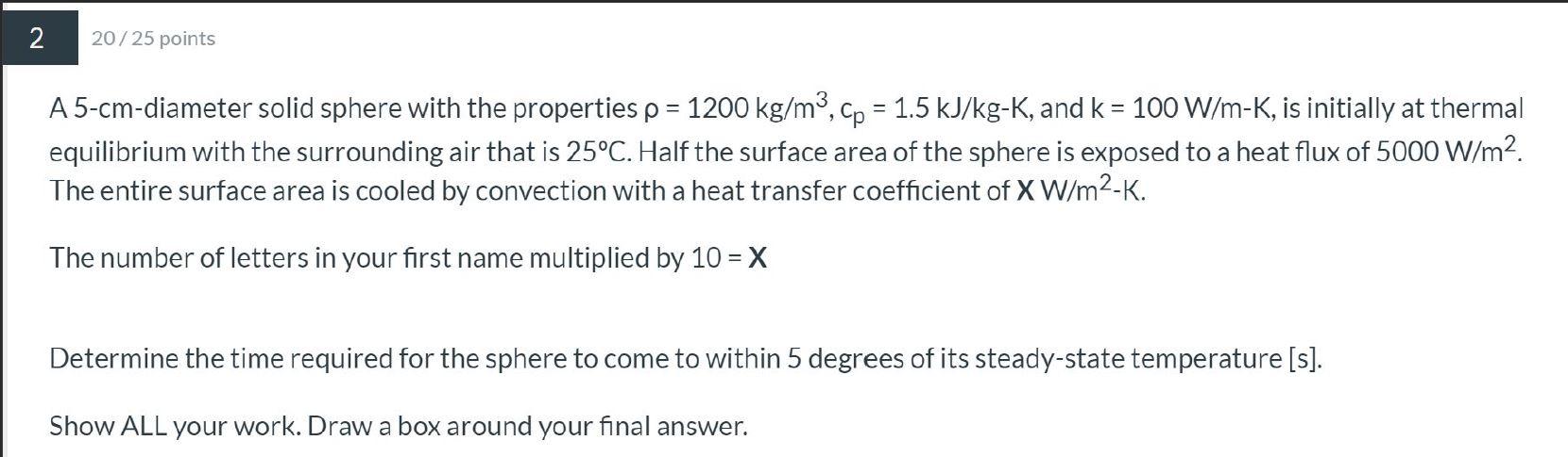 Solved 2 20/25 points = A 5-cm-diameter solid sphere with | Chegg.com