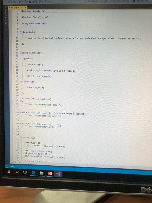 Solved You Are Given A Datatype Class Header And Source 