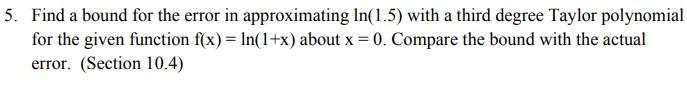 Solved 5. Find a bound for the error in approximating | Chegg.com