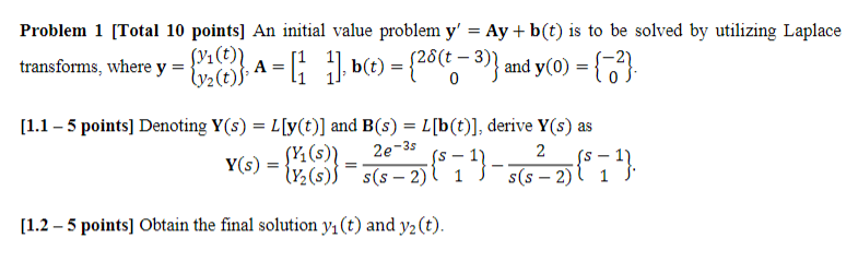 Solved Problem 1 [Total 10 points] An initial value problem | Chegg.com