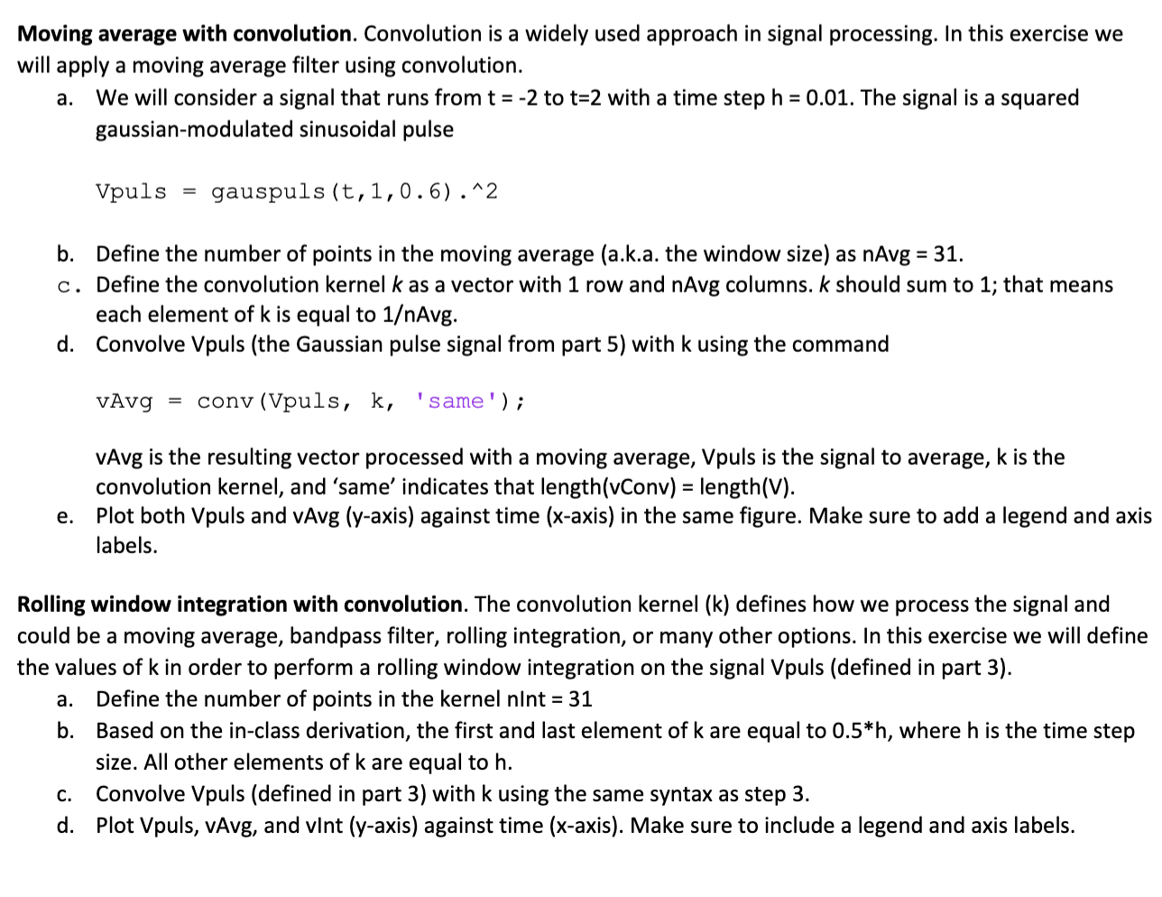 Solved Moving average with convolution. Convolution is a | Chegg.com