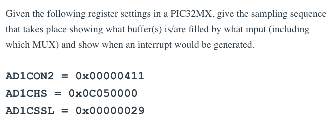 Solved Given the following register settings in a PIC32MX, | Chegg.com