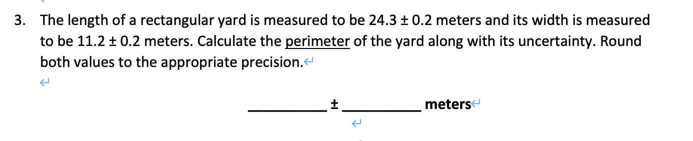 Solved 3. The length of a rectangular yard is measured to be | Chegg.com