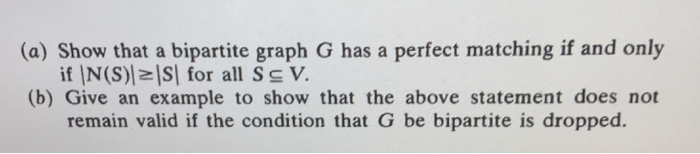 Solved (a) Show that a bipartite graph G has a perfect | Chegg.com