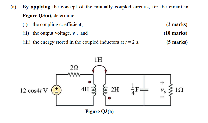 Solved (a) By applying the concept of the mutually coupled | Chegg.com