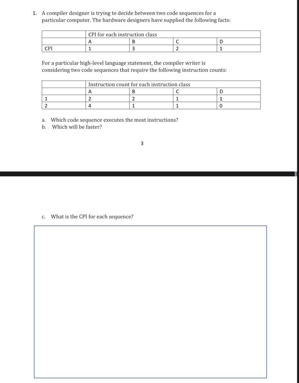 Solved 1. A compiler designer is trying to decide between | Chegg.com
