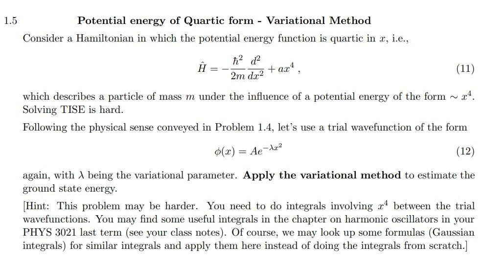 Solved 1.5 Potential energy of Quartic form - Variational | Chegg.com