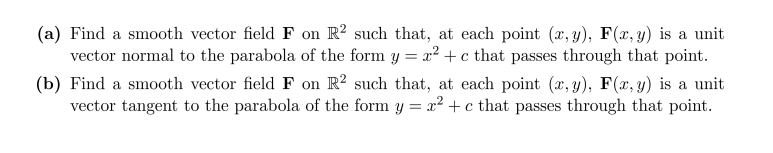 Solved (a) Find a smooth vector field F on R2 such that, at | Chegg.com