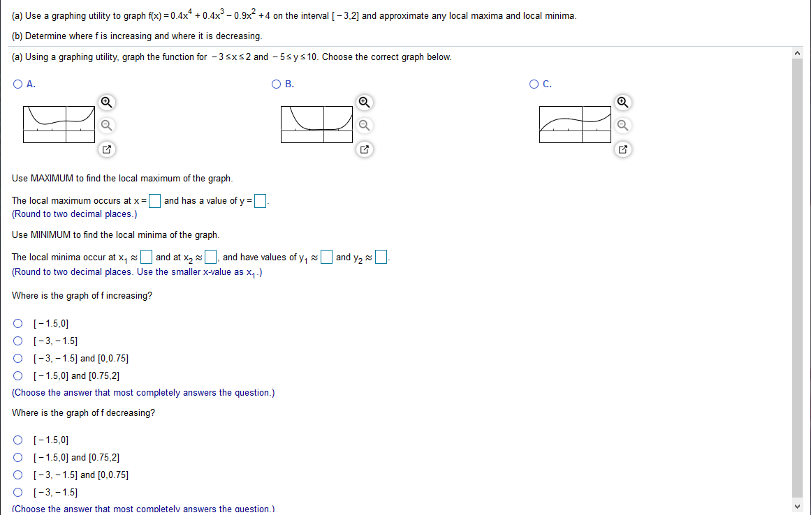 Solved (a) Use a graphing utility to graph f(x) = 0.4x4 + | Chegg.com