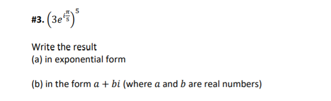 Solved 5 #E (3'3) Write the result (a) in exponential form | Chegg.com