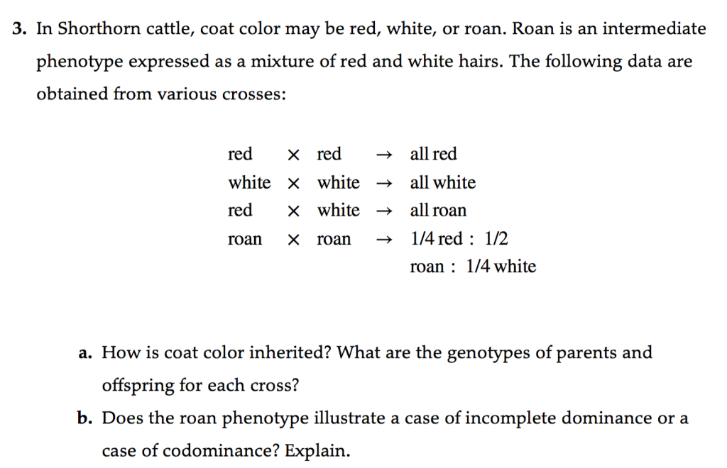 Solved 3. In Shorthorn cattle, coat color may be red, white, | Chegg.com