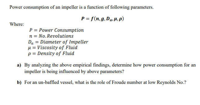 Solved Power consumption of an impeller is a function of | Chegg.com