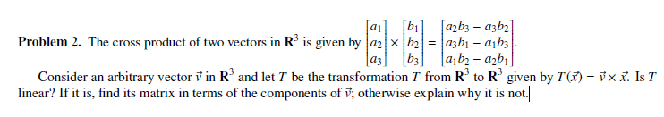 Solved Problem 2. The cross product of two vectors in R3 is | Chegg.com