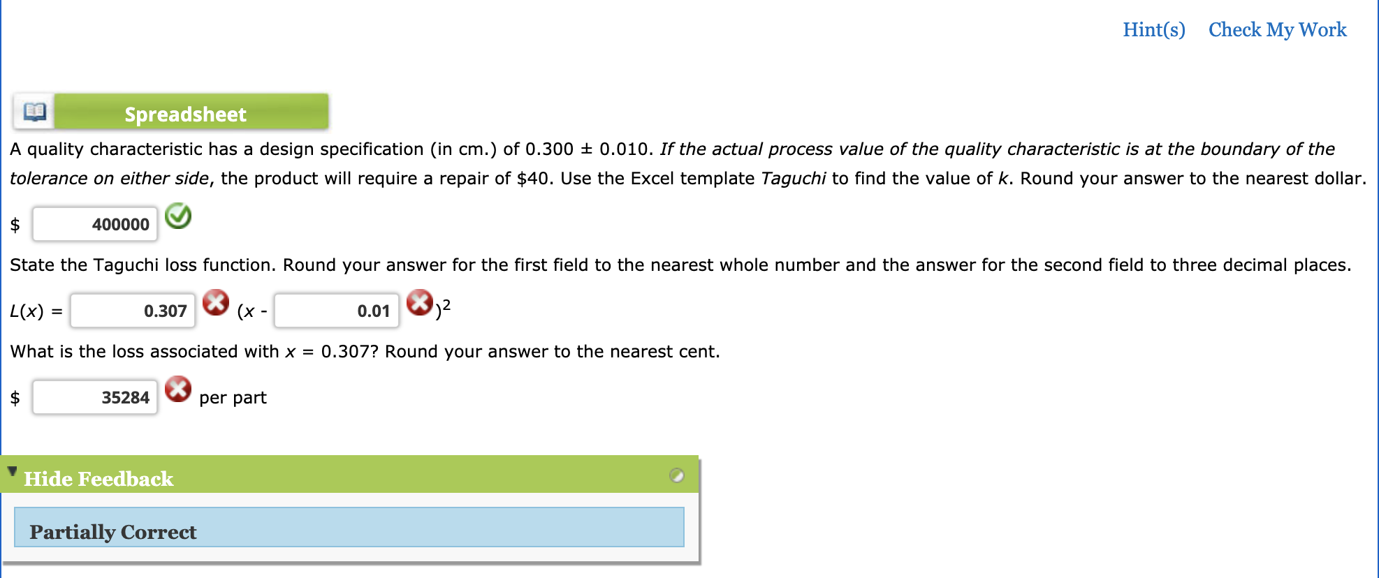 Solved Hint(s) Check My Work Spreadsheet A quality | Chegg.com