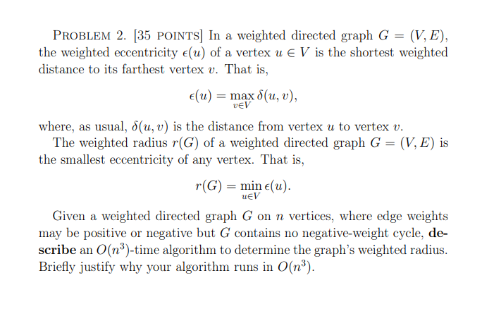 Solved Problem 2. [35 POINTS] In a weighted directed graph | Chegg.com