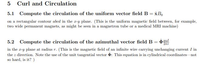 Solved 5 Curl and Circulation 5.1 Compute the circulation of | Chegg.com