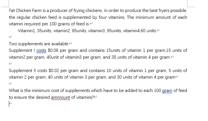 Solved Fat Chicken Farm is a producer of frying chickens. In | Chegg.com