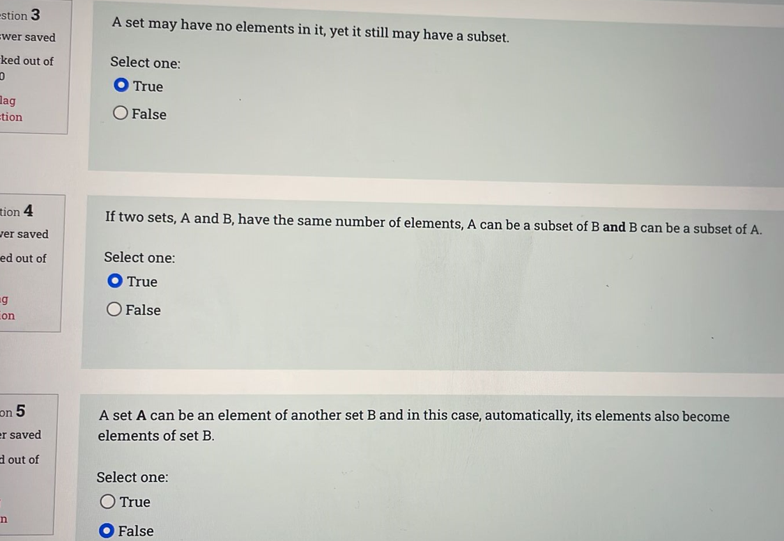Solved If a set A is a subset of a set B, then A has less | Chegg.com