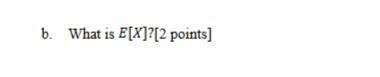 Solved 5. Assume that X is a binary random variable defined | Chegg.com