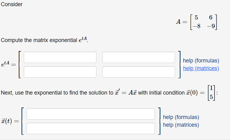 Solved Consider \\[ A=\\left[\\begin{array}{cc} 5 & 6 \\\\ | Chegg.com
