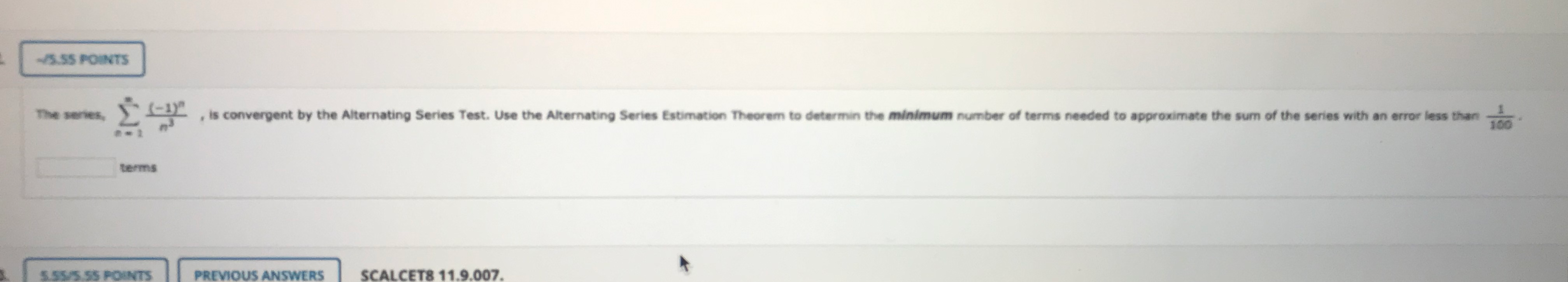Solved S.SS POINTS is convergent by the Alternating Series | Chegg.com