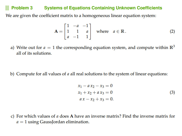 Solved Problem 3 Systems of Equations Containing Unknown | Chegg.com