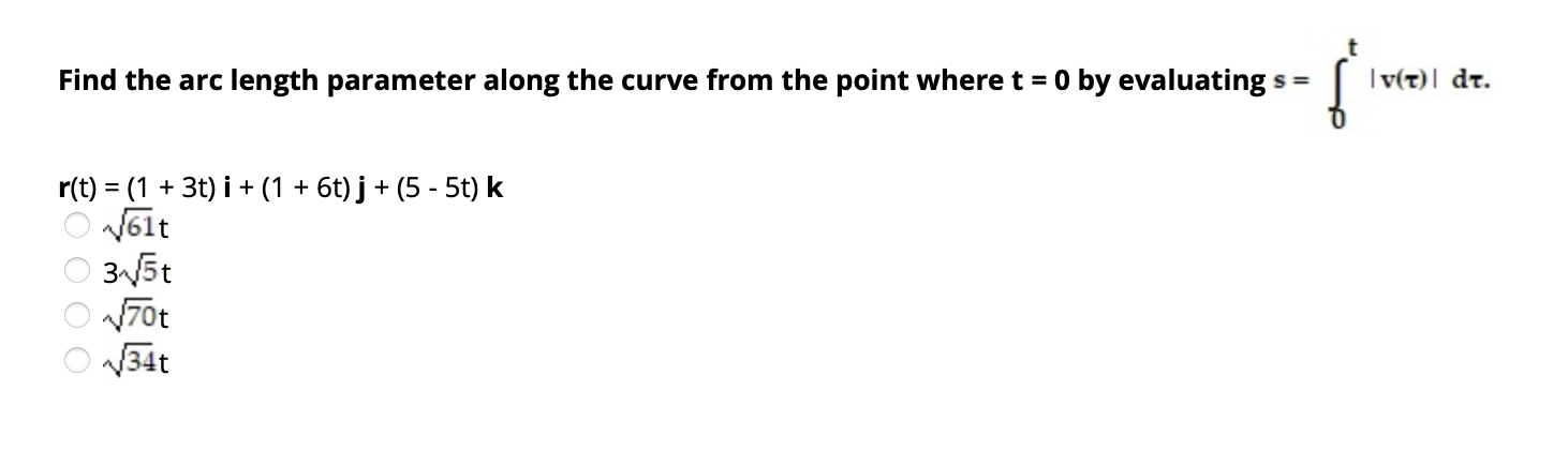 Solved Find the arc length parameter along the curve from | Chegg.com
