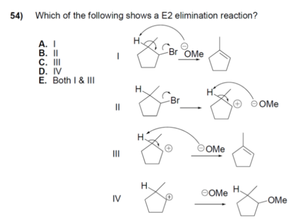 Solved 54) Which of the following shows a E2 elimination | Chegg.com