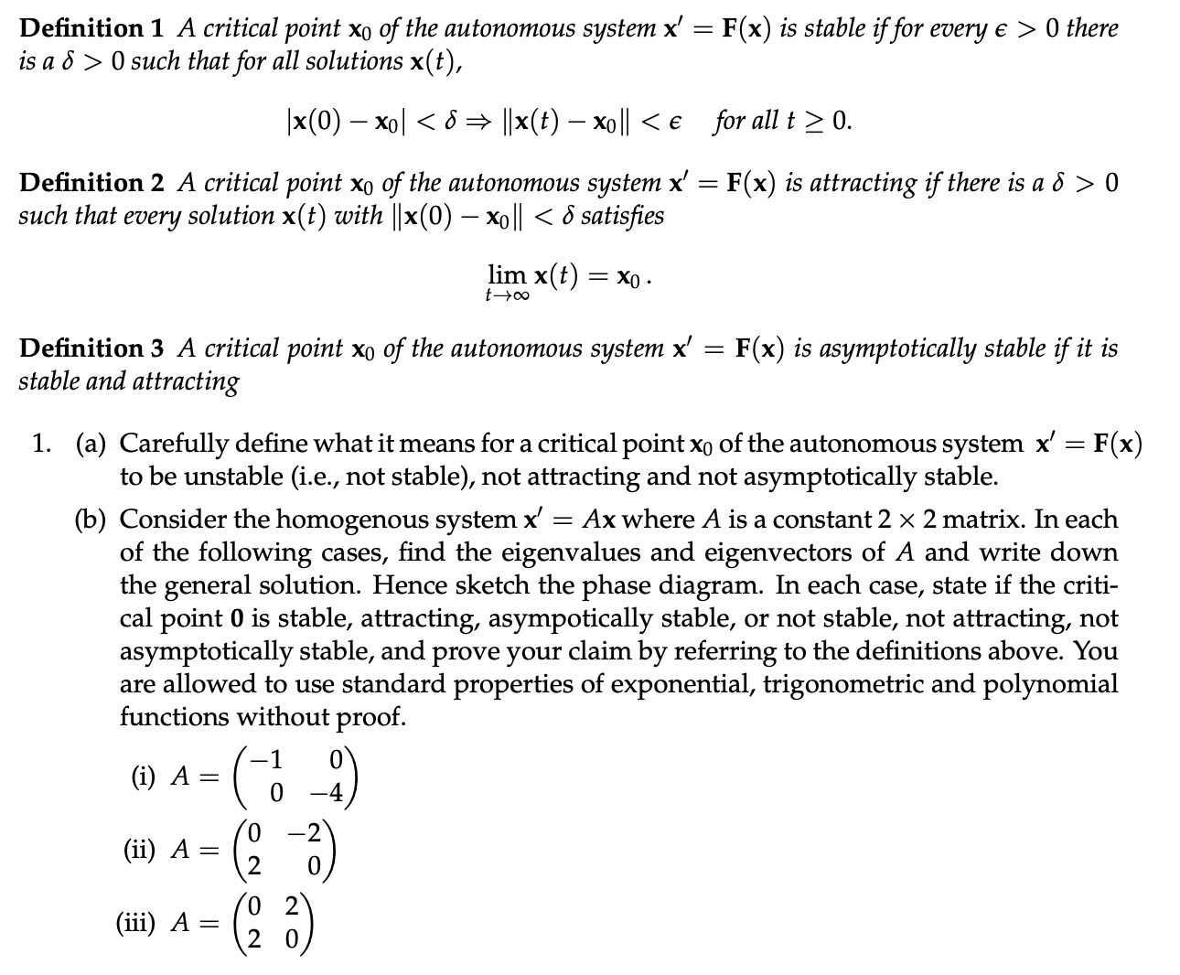 Solved Definition 1 A critical point x0 of the autonomous | Chegg.com