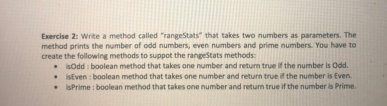 Solved Exercise 2: Write a method called "rangeStats” that | Chegg.com