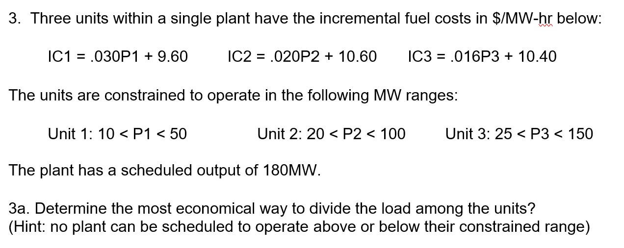 3. Three units within a single plant have the | Chegg.com