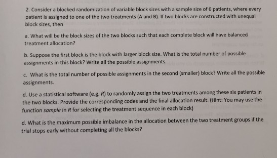 2. Consider a blocked randomization of variable block | Chegg.com