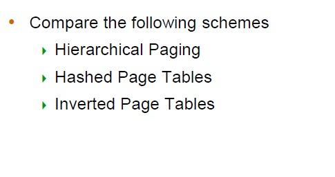 Solved . Compare the following schemes Hierarchical Paging | Chegg.com