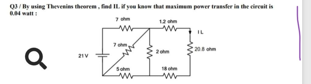 Solved Q3 / By using Thevenins theorem , find IL if you know | Chegg.com