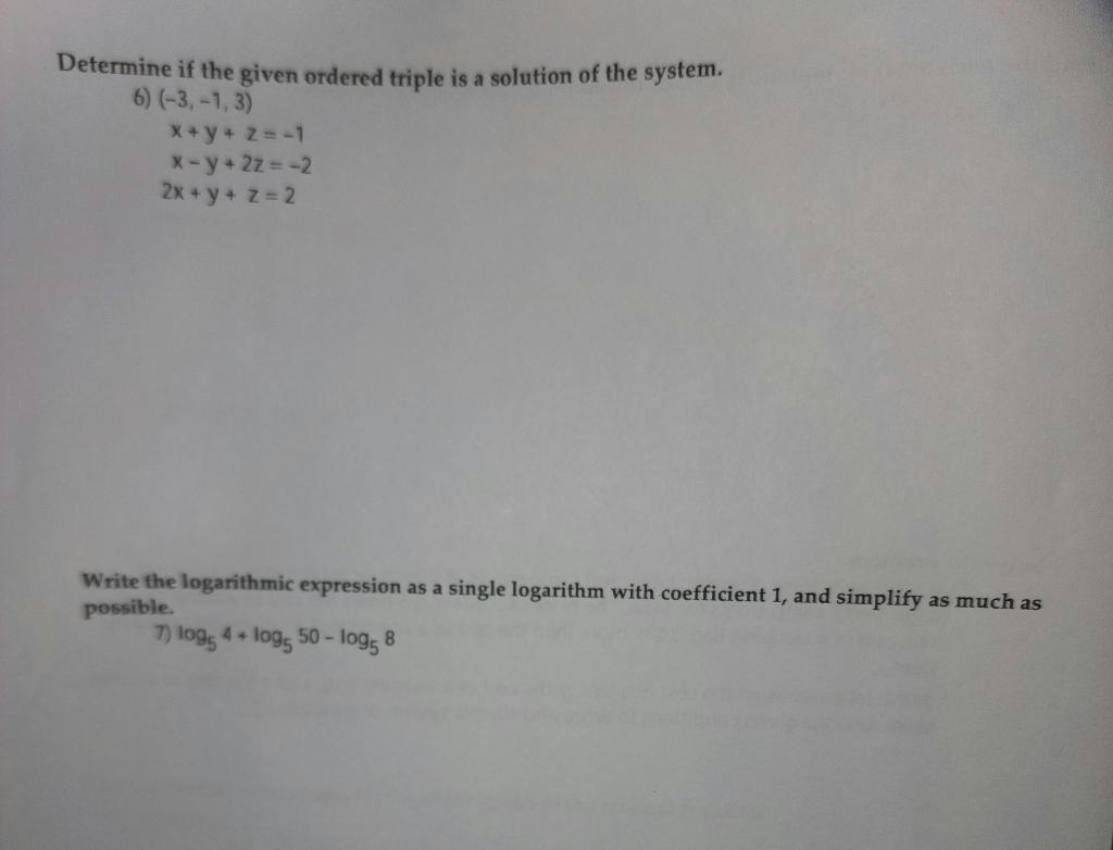 Solved Determine if the given ordered triple is a solution | Chegg.com