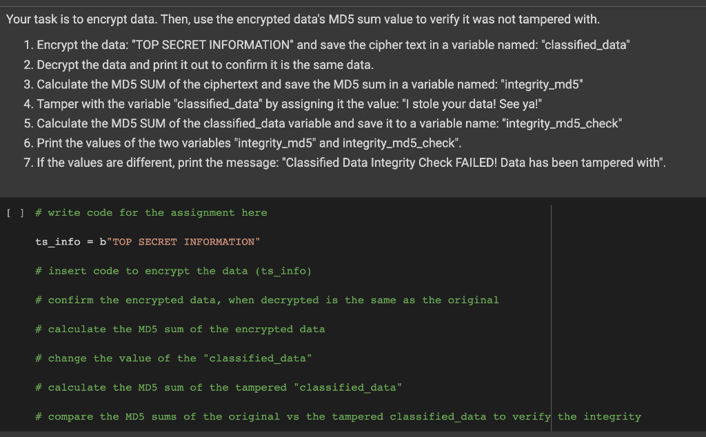 Solved Your task is to encrypt data. Then, use the encrypted | Chegg.com Solved Your task is to encrypt data. Then, use the encrypted | Chegg.com