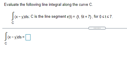 Solved Evaluate the following line integral along the curve | Chegg.com