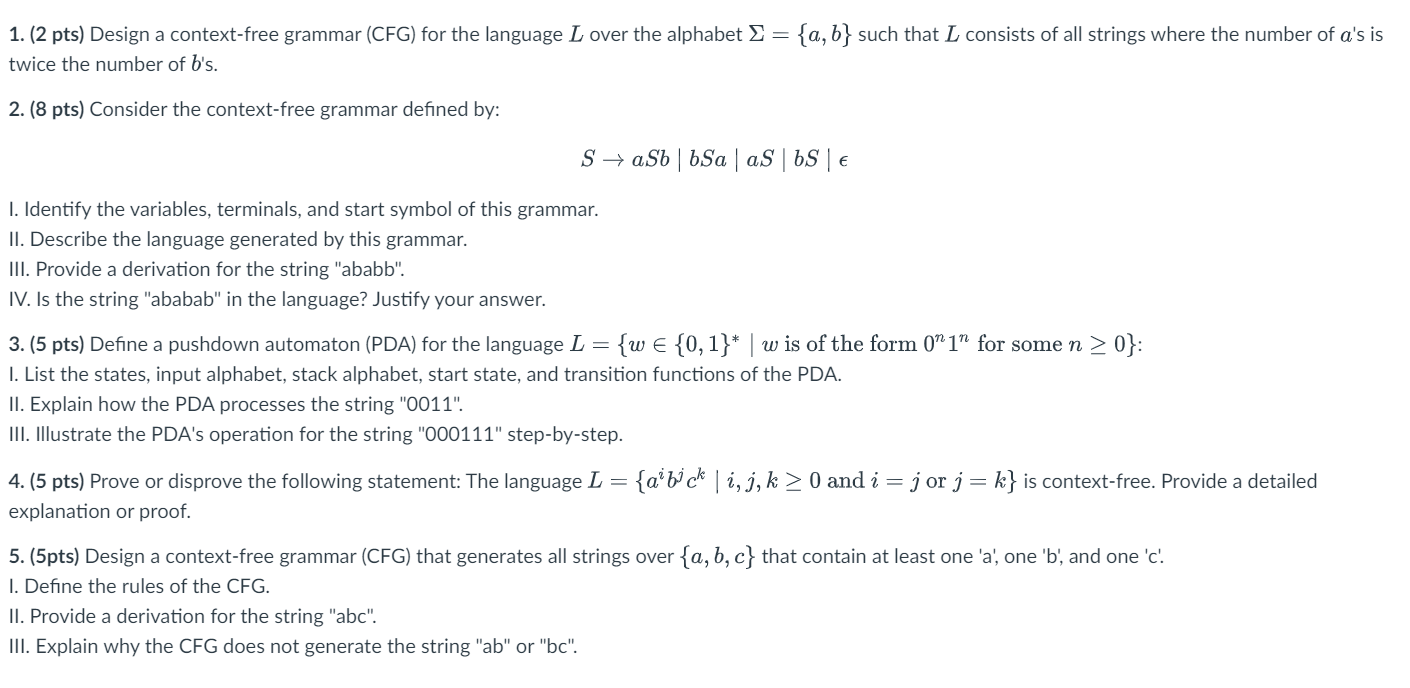 Solved (2 pts) ﻿Design a context-free grammar (CFG) ﻿for the | Chegg.com