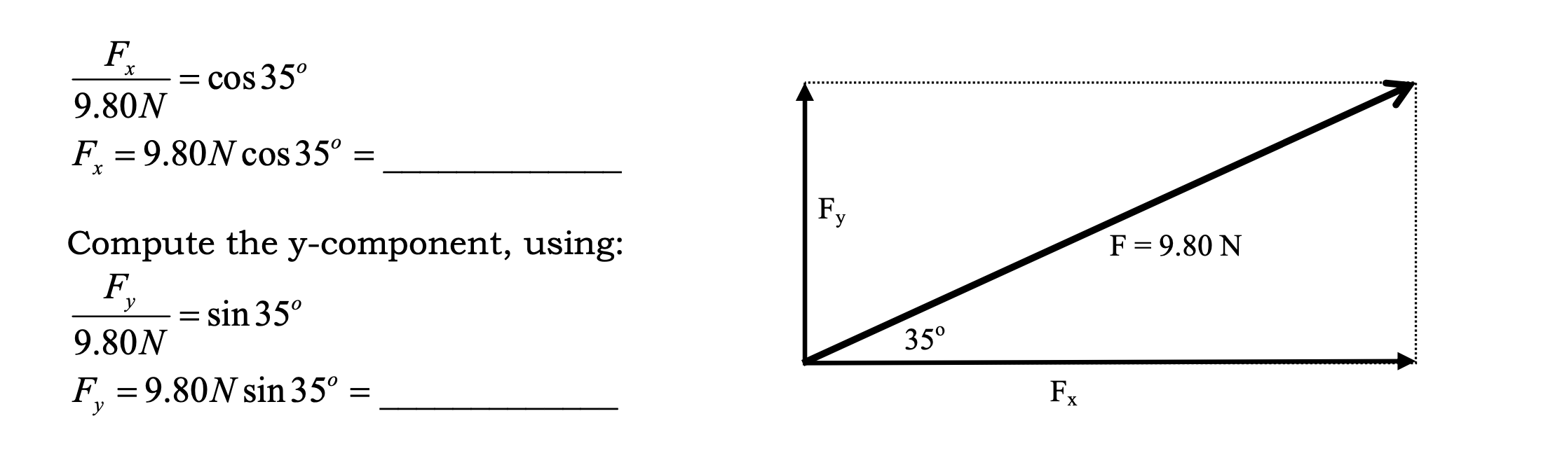 Solved Consider a force of 9.80 Newtons (the weight of 1 | Chegg.com