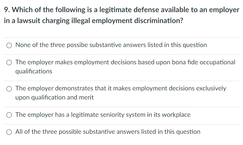Solved 9. Which of the following is a legitimate defense | Chegg.com