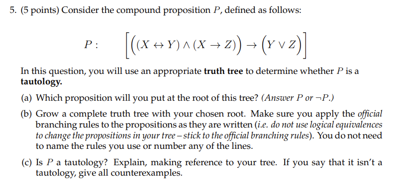 Solved 5. (5 points) Consider the compound proposition P, | Chegg.com