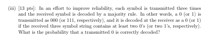 Solved PROBLEM 1 (52 pts): A binary (0 or 1) message | Chegg.com