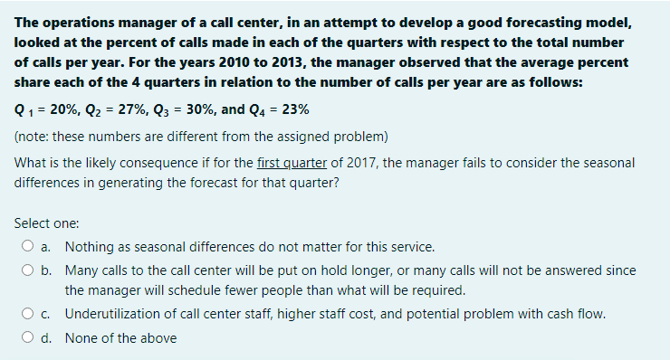 Solved The operations manager of a call center, in an | Chegg.com