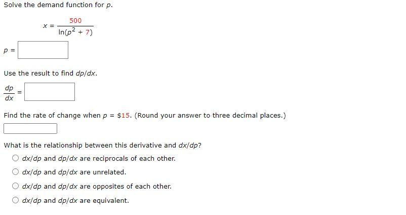 Solved Find dx/dp for the demand function. | Chegg.com