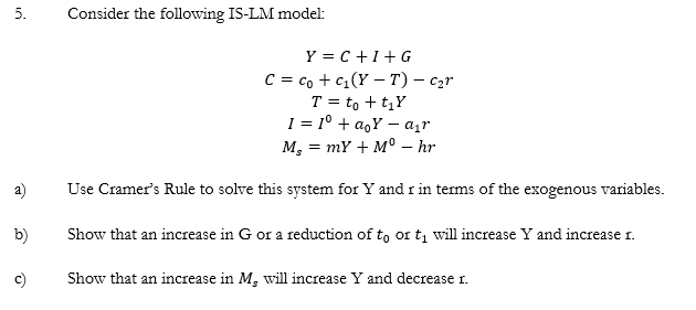 Solved Consider the following IS-LM | Chegg.com