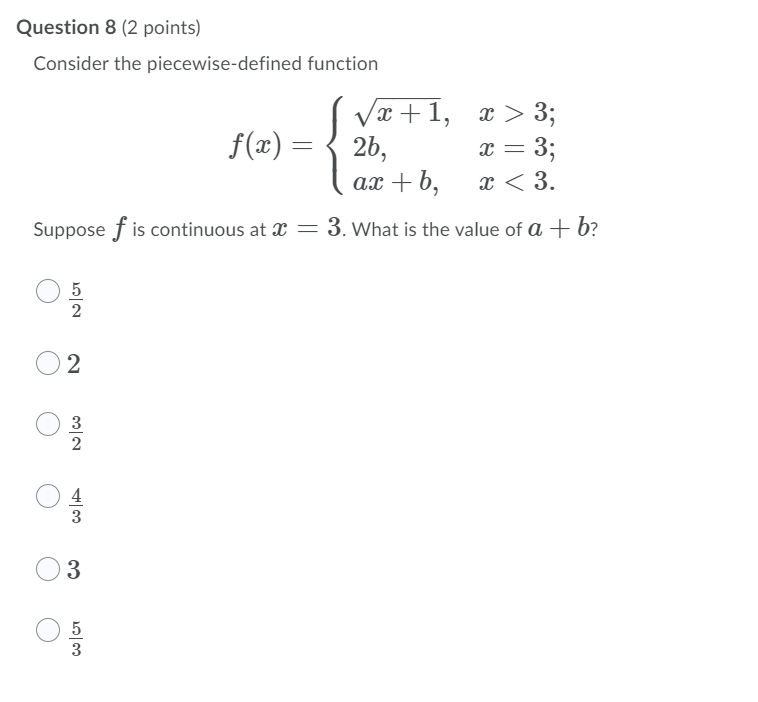 Solved Question 8 (2 points) Consider the piecewise-defined | Chegg.com