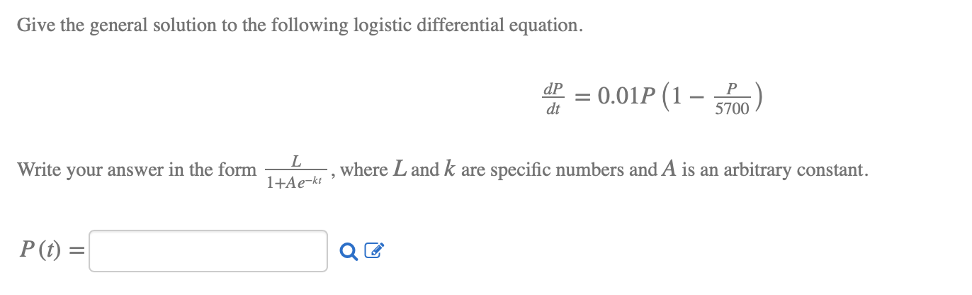 Solved Give the general solution to the following logistic | Chegg.com