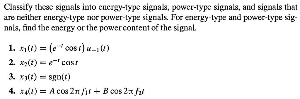 Solved Classify these signals into energy-type signals, | Chegg.com