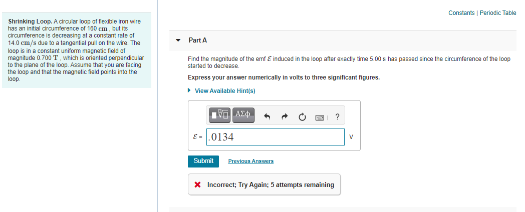Solved Constants Periodic Table Part A Shrinking Loop. A | Chegg.com